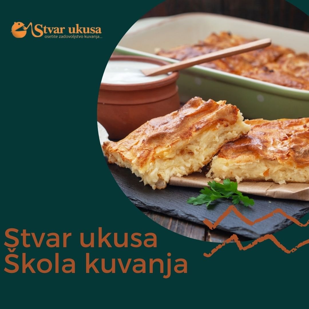 Stvar ukusa ŠKOLA KUVANJA: Recept za čuvenu pitu - GIBANICA za svačiji ...
